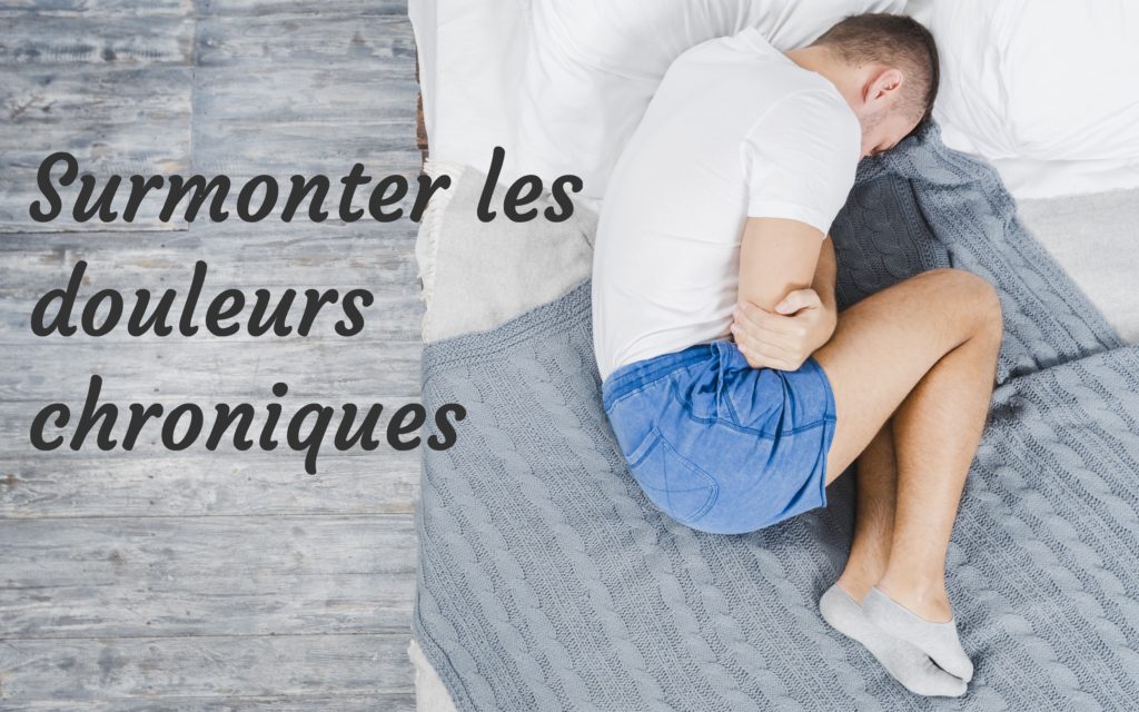 Surmonter les douleurs chroniques - Cabinet de Neurofeedback